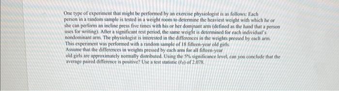 show the hypothesis bothe the Ho: and H1:, as well as | Chegg.com
