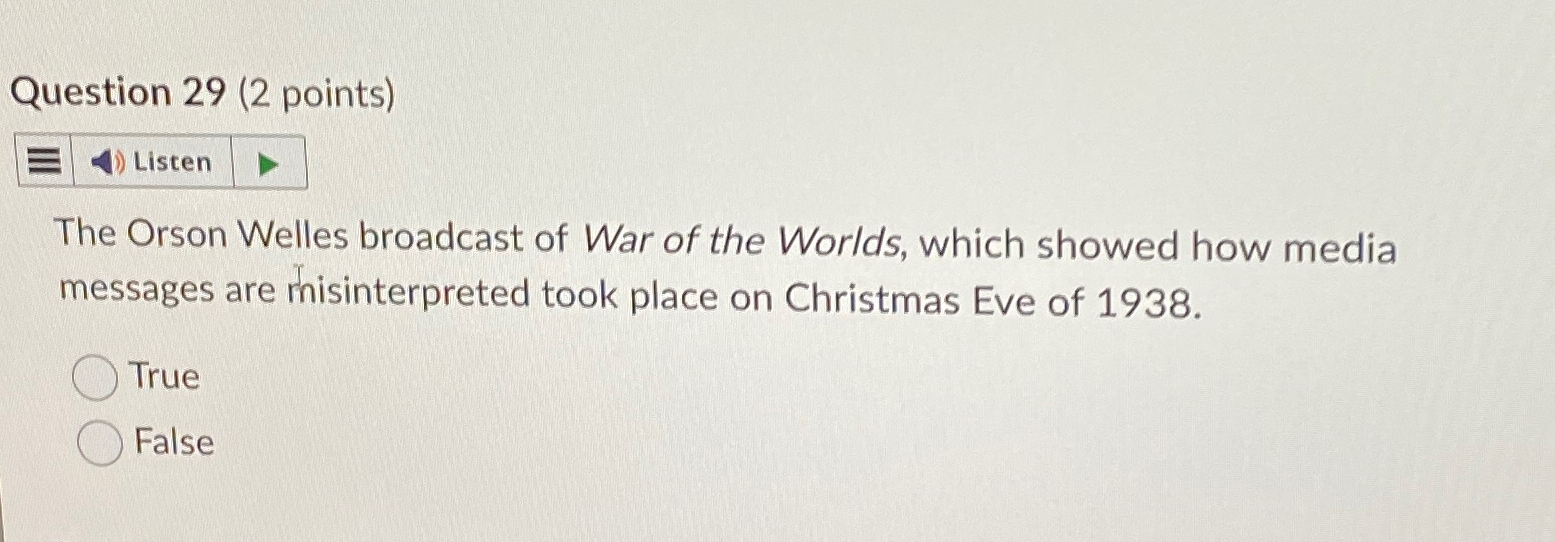 Solved Question 29 (2 points)ListenThe Orson Welles | Chegg.com Solved Question 29 (2 points)ListenThe Orson Welles | Chegg.com