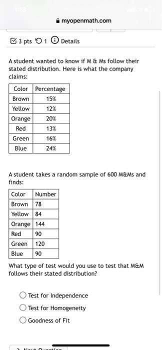 A student wanted to know if M \& Ms follow their | Chegg.com