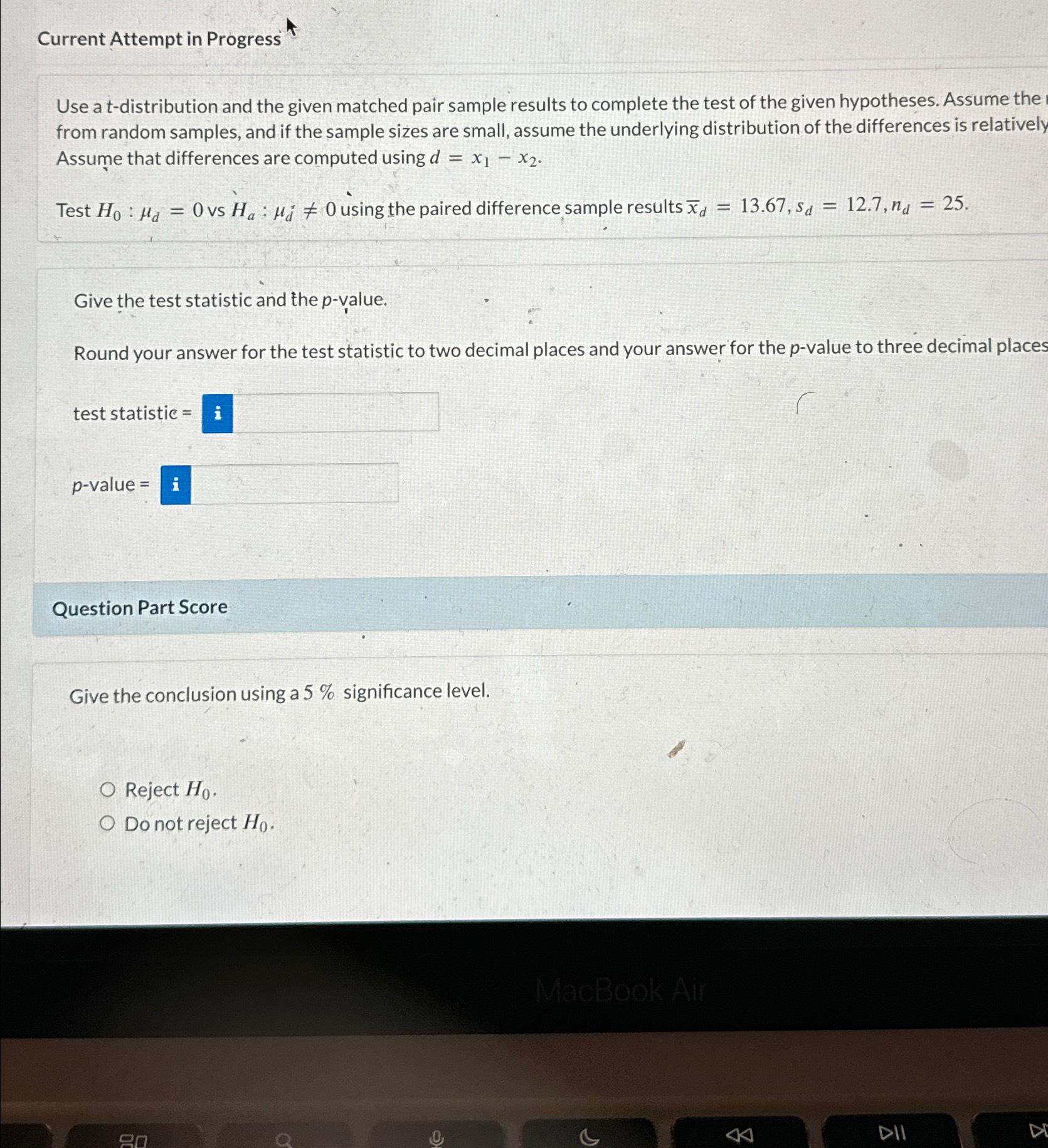 Solved Current Attempt in ProgressUse a t-distribution and | Chegg.com