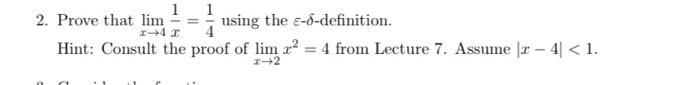 Solved 1 1 2. Prove that lim - using the e-6-definition. | Chegg.com