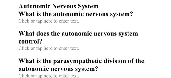 Solved Autonomic Nervous System What is the autonomic | Chegg.com