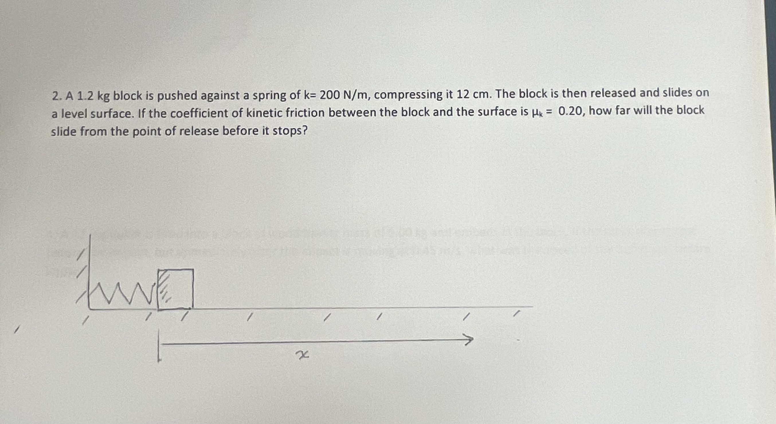 Solved A 1.2kg ﻿block is pushed against a spring of k=200Nm, | Chegg.com