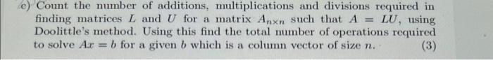 Solved c) Count the number of additions, multiplications and | Chegg.com