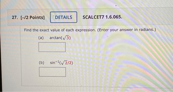 Solved Find the exact value of each expression. (Enter your | Chegg.com