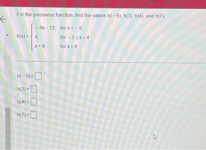 Solved For the piecewise function, find the values | Chegg.com