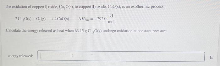 Solved The oxidation of copper(I) oxide, Cu2O(s), to | Chegg.com