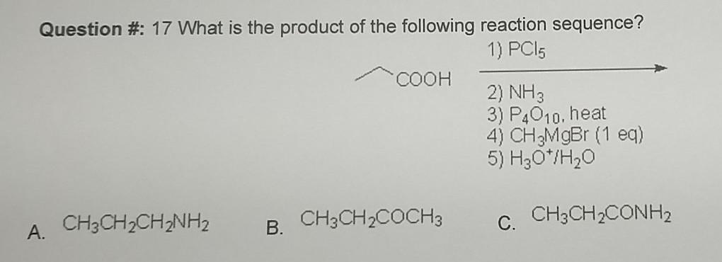 Solved Question #: 17 What is the product of the following | Chegg.com