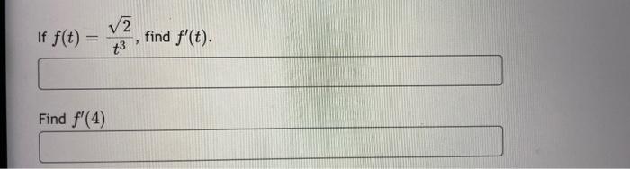 Solved If f(t)=t32 Find f′(4) | Chegg.com