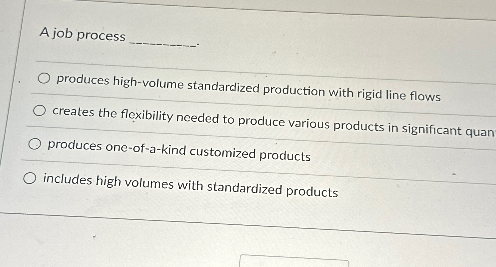 Solved A job processproduces high-volume standardized | Chegg.com