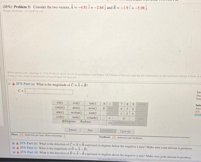 Solved (33\%) Problem 3: Consider the two vectors, | Chegg.com