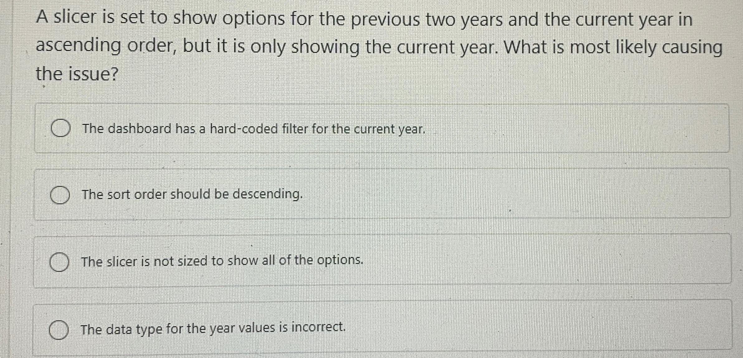 Solved A slicer is set to show options for the previous two | Chegg.com