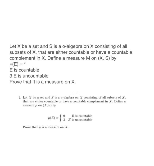 Solved Let X be a set and S is a o-algebra on X consisting | Chegg.com