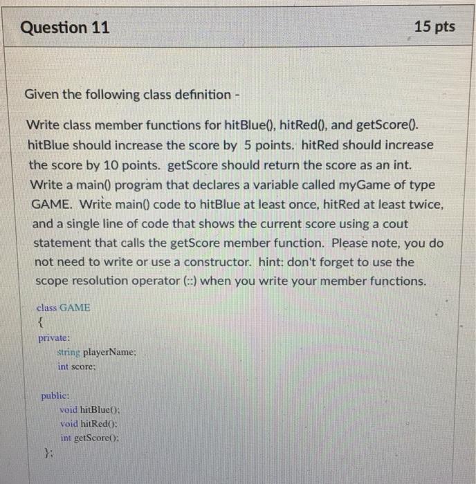 Solved Question 11 15 pts Given the following class | Chegg.com