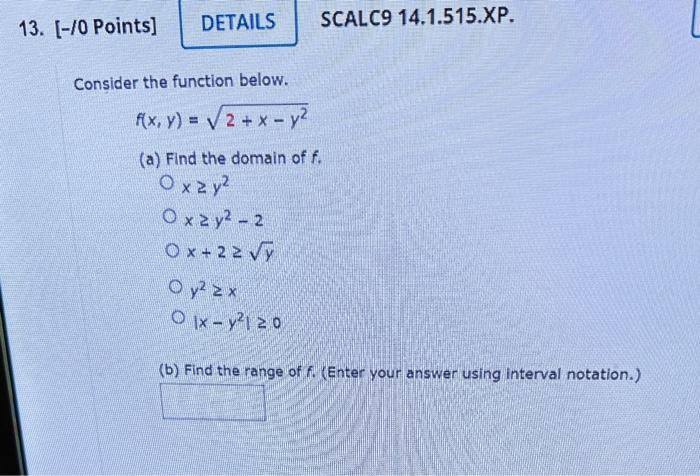 Solved Consider the function below. f(x,y)=2+x−y2 (a) Find | Chegg.com