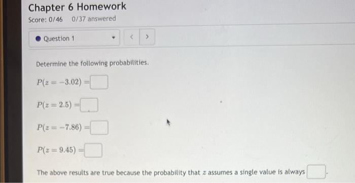 Solved Determine the following probabilities. P(z=−3.02)= | Chegg.com