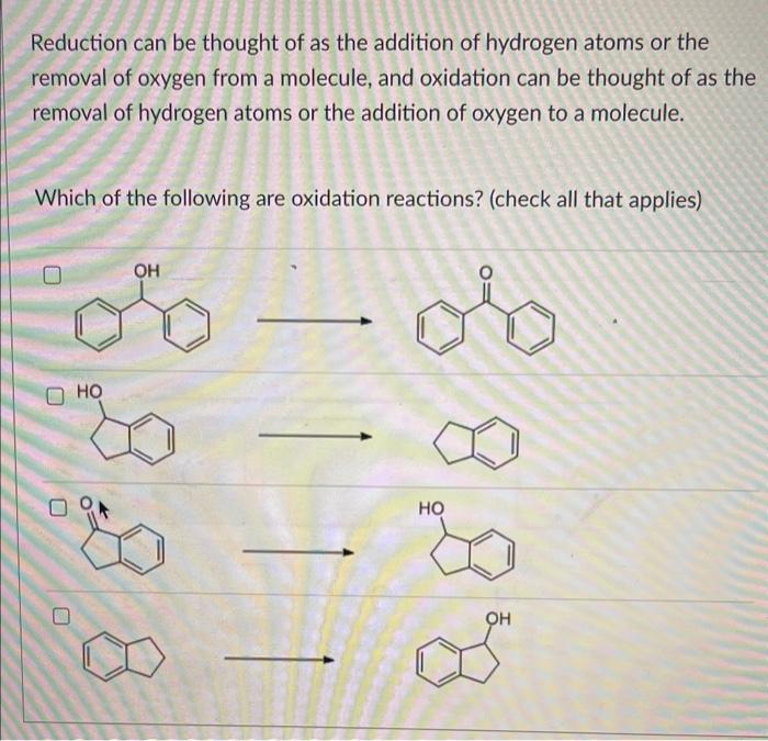 Solved Reduction can be thought of as the addition of | Chegg.com