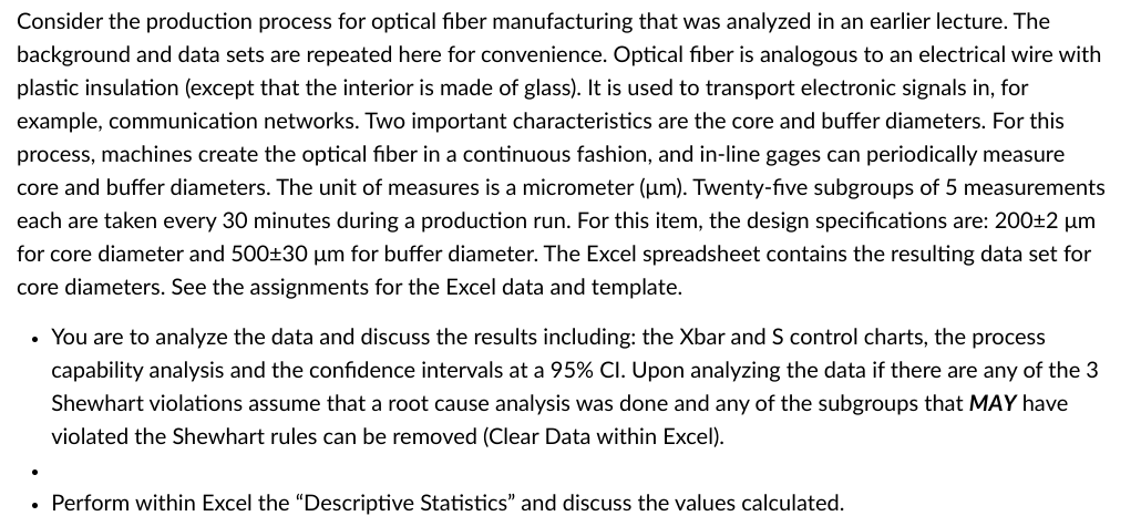 Solved Consider the production process for optical fiber | Chegg.com