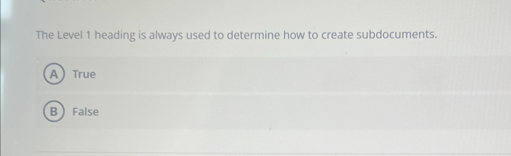 Solved The Level 1 ﻿heading is always used to determine how | Chegg.com