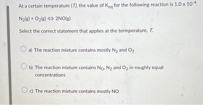 Solved At a certain temperature (T), the value of Keq for | Chegg.com