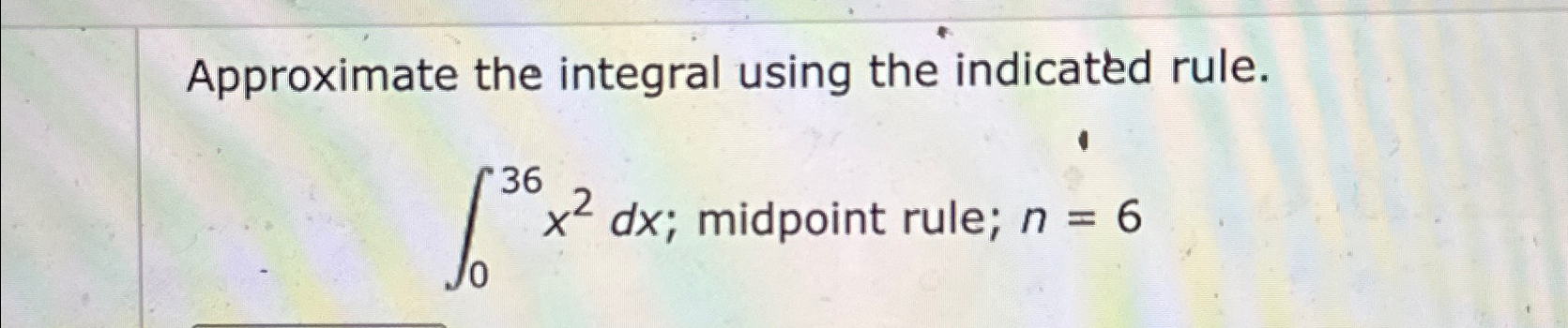 Solved Approximate the integral using the indicated | Chegg.com