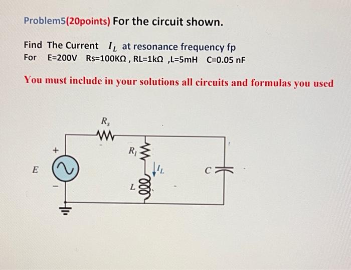 Solved Find The Current I, at resonance frequency fpFor | Chegg.com