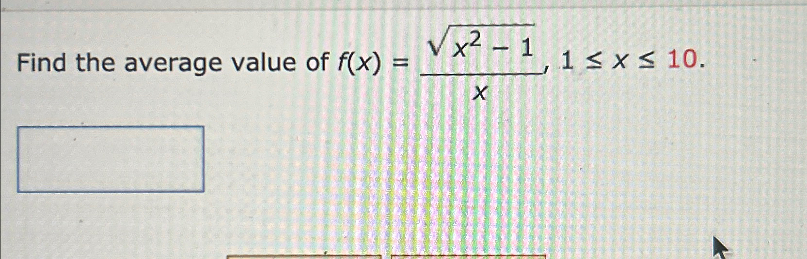Solved Find the average value of f(x)=x2-12x,1≤x≤10 | Chegg.com