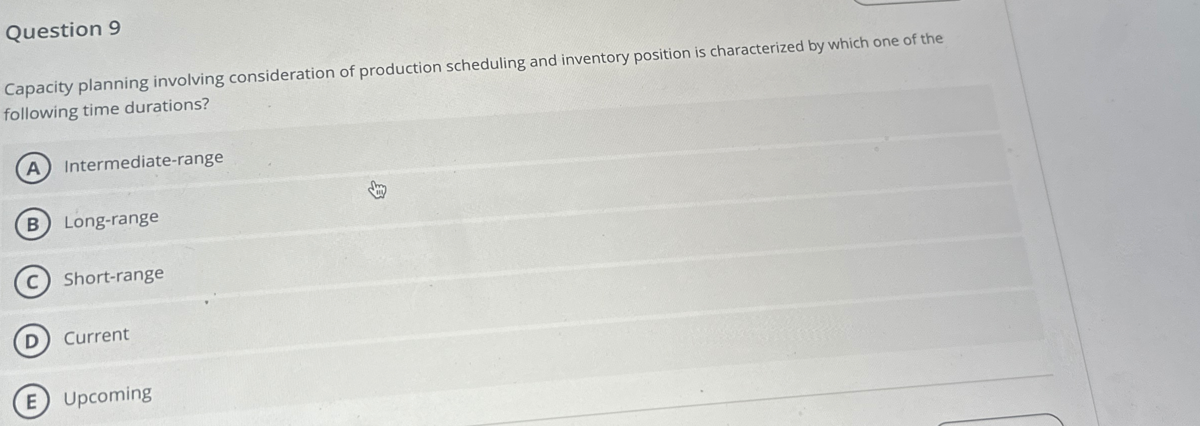 Solved Question 9Capacity planning involving consideration | Chegg.com