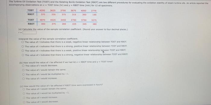 Solved The Turbine Oil Oxidation Test (TOST) and the | Chegg.com