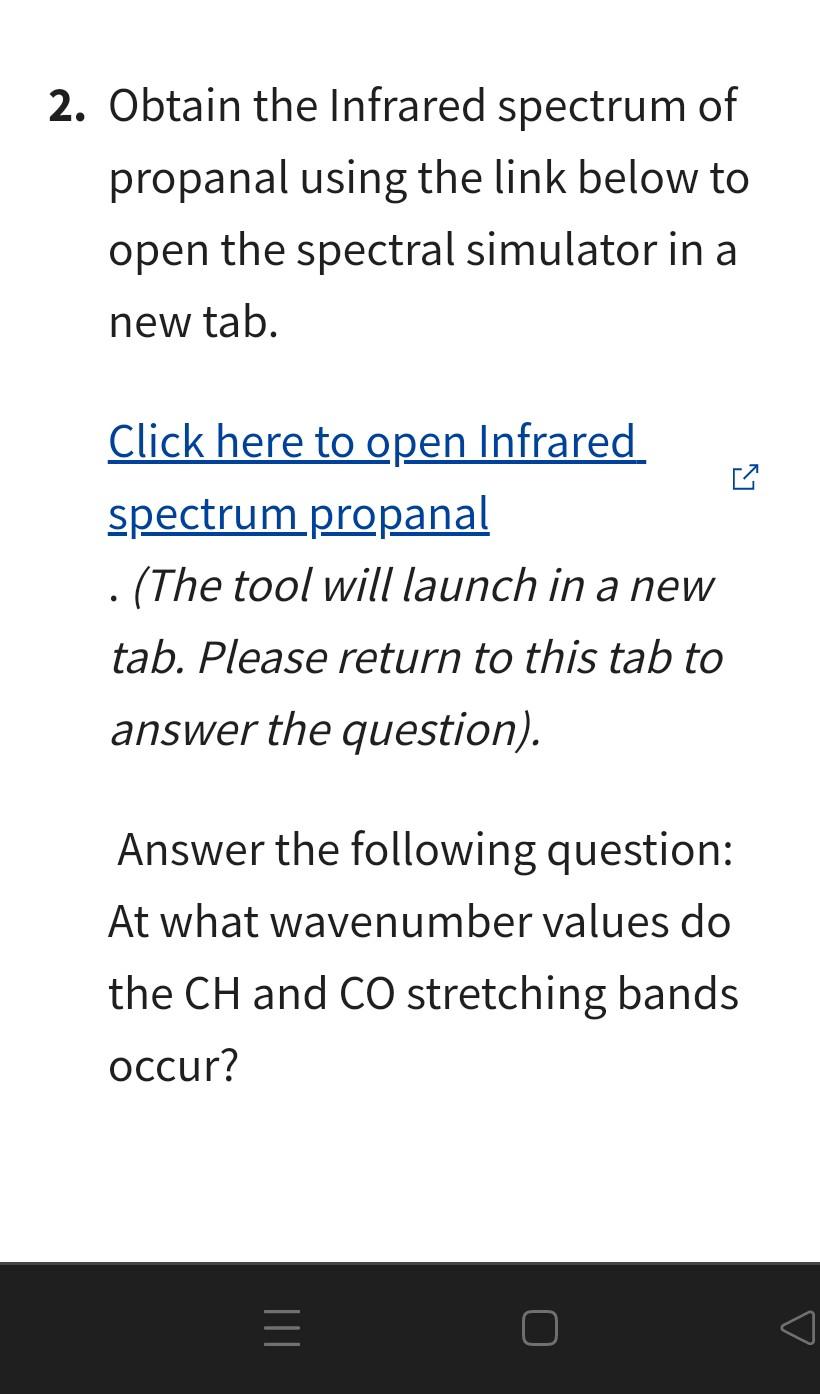 Solved Obtain the Infrared spectrum of propanal using the | Chegg.com