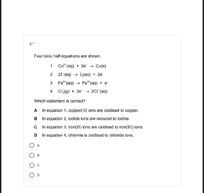 Solved 3* Four ionic half-equations are shown. 1 Cu?" (aq) + | Chegg.com