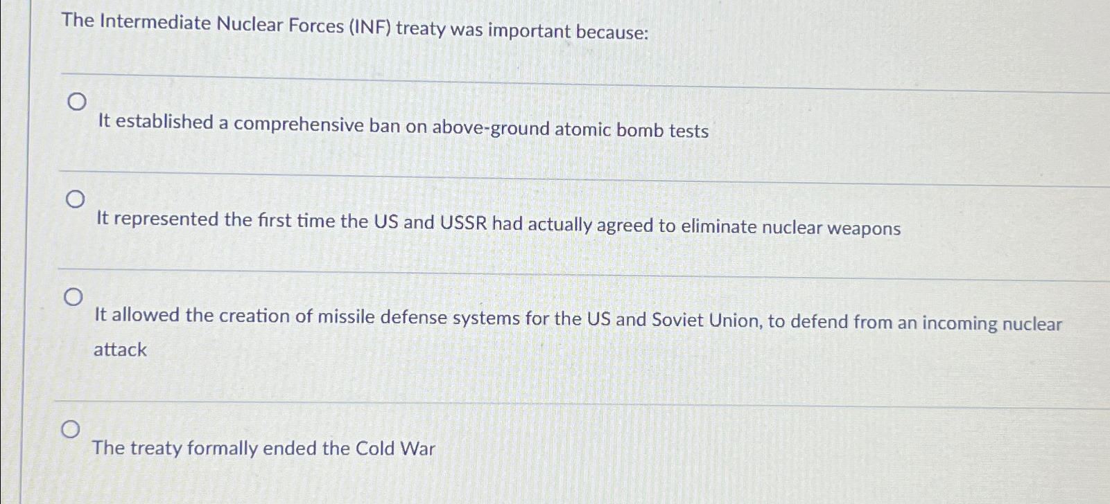 The Intermediate Nuclear Forces (INF) ﻿treaty was | Chegg.com