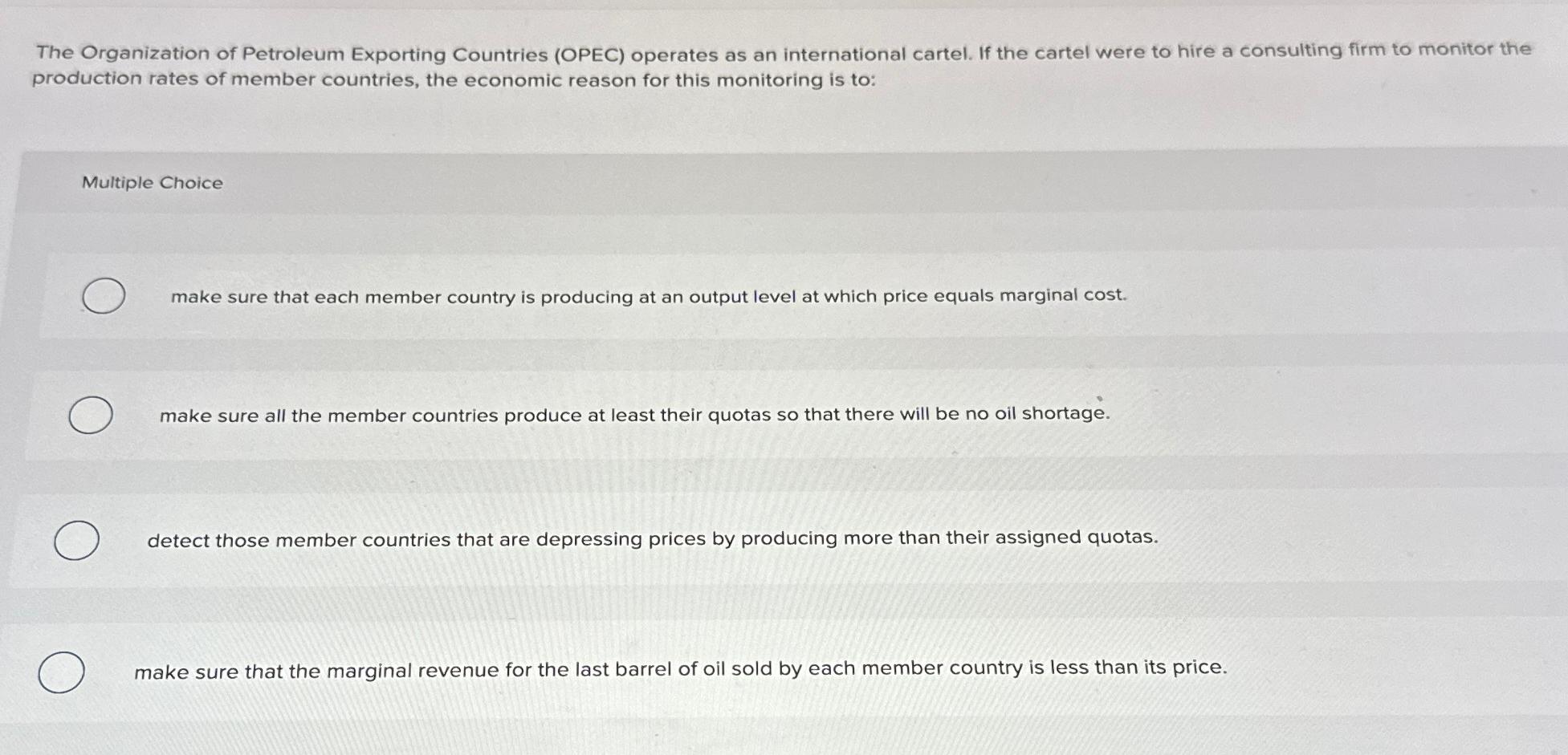 Solved The Organization of Petroleum Exporting Countries | Chegg.com