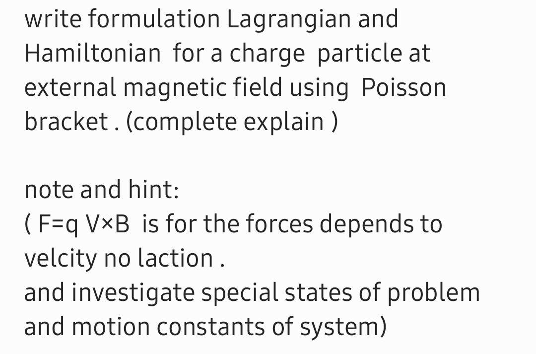 Solved Lagrangian and hamiltonian for particle in external | Chegg.com