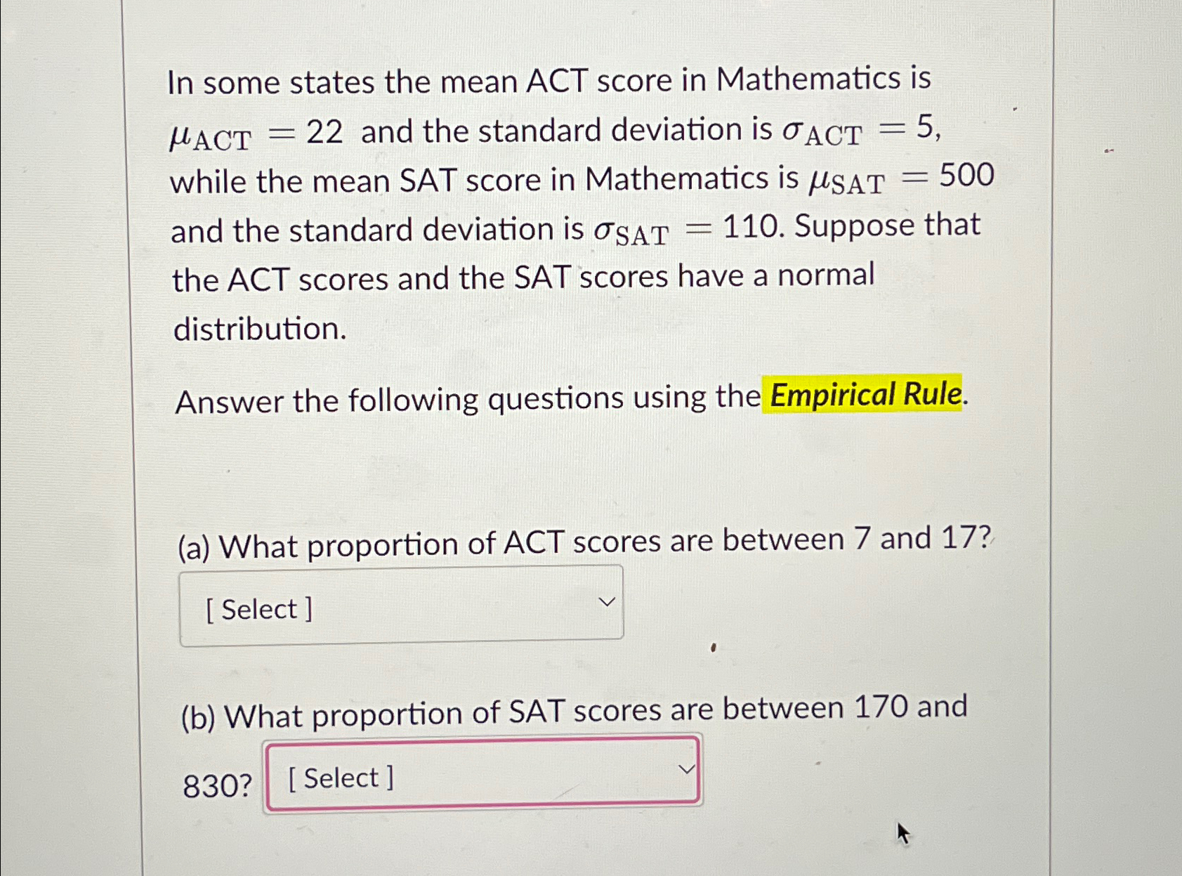 Solved In some states the mean ACT score in Mathematics is | Chegg.com