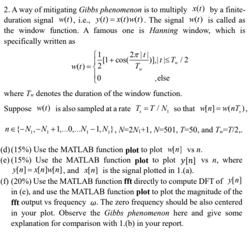 Solved and give some explanation about the gibbs phenomenon | Chegg.com