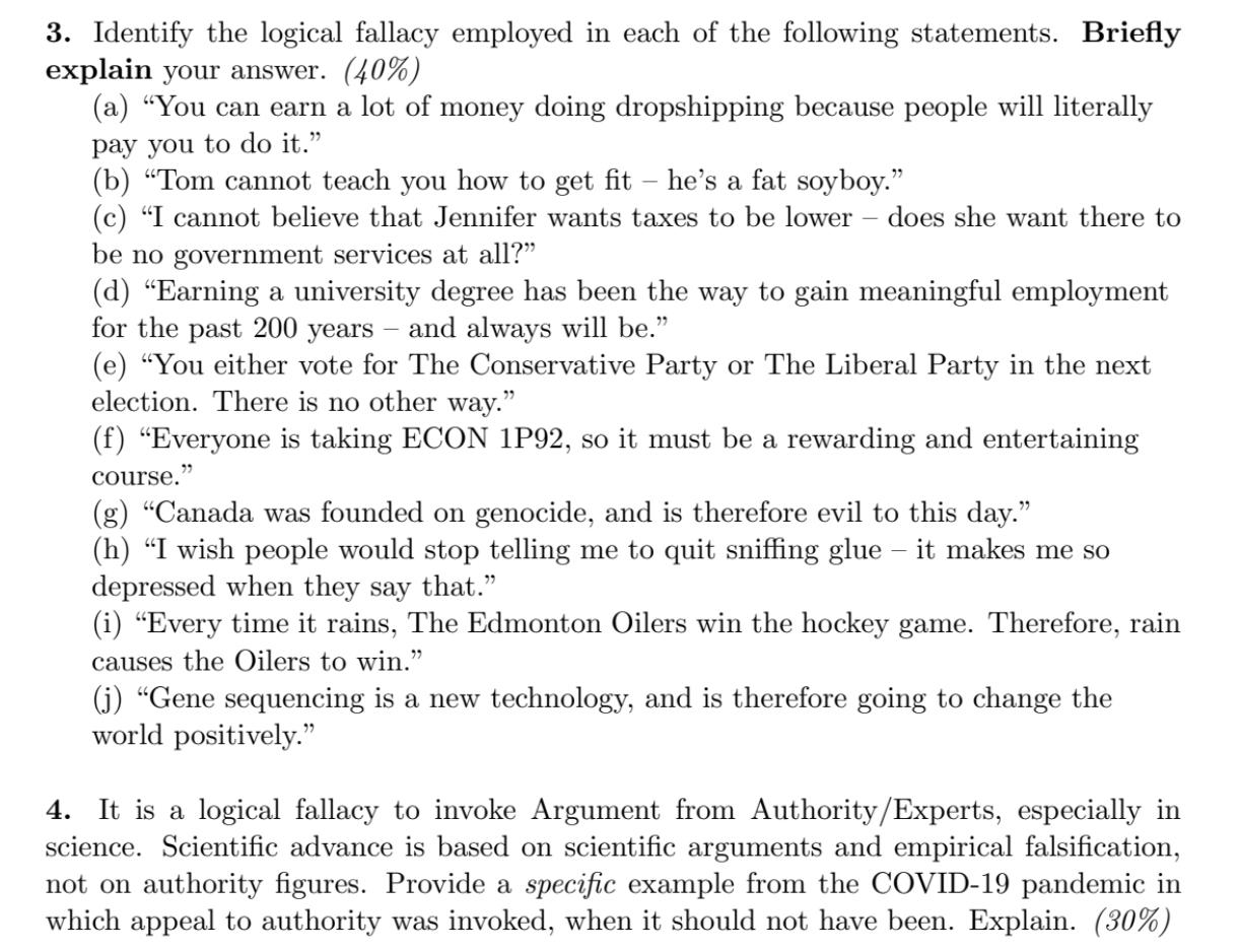 Solved Identify the logical fallacy employed in each of the | Chegg.com