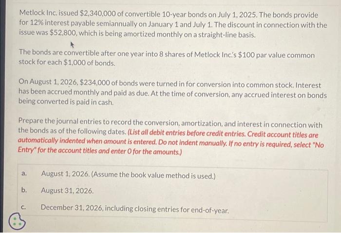 Solved Metlock Inc. issued $2,340,000 of convertible 10 | Chegg.com