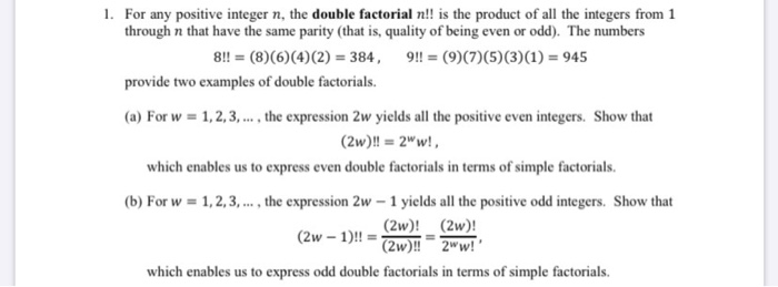 Solved 1. For any positive integer n, the double factorial | Chegg.com