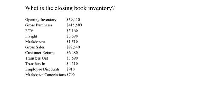 Solved What is the closing book inventory? | Chegg.com
