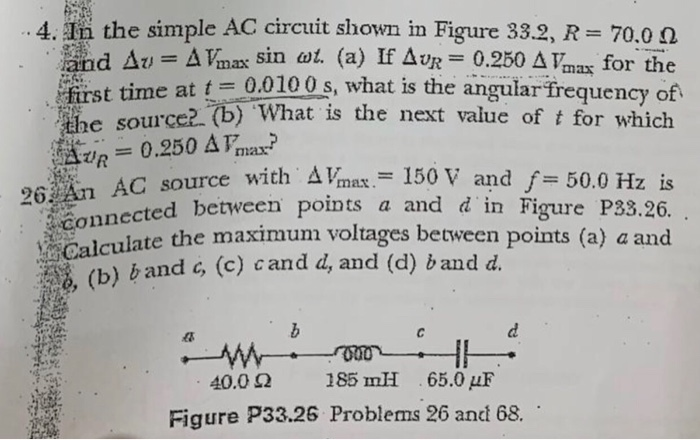 Solved -.4. In the simple AC circuit shown in Figure 33.2, R | Chegg.com