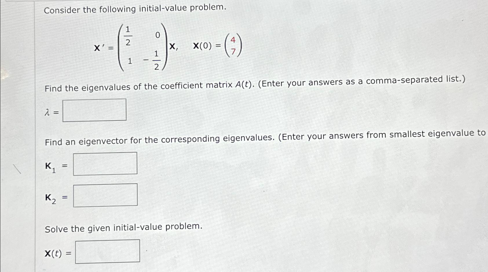 Solved Consider The Following Initial value Chegg
