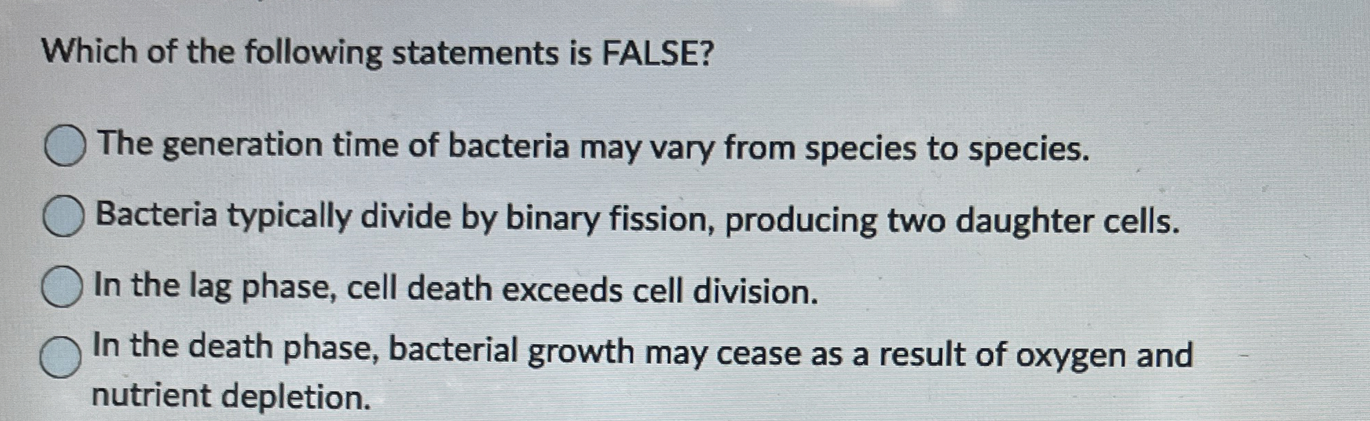 Solved Which of the following statements is FALSE?The | Chegg.com