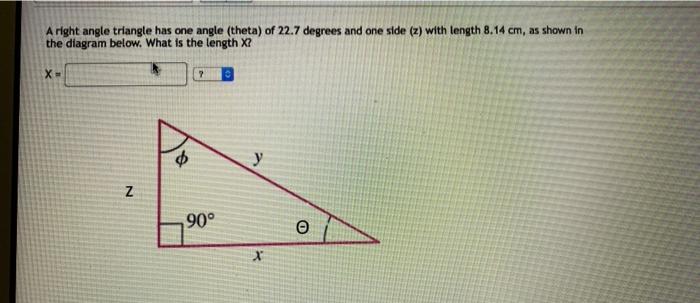 Solved A right angle triangle has one angle (theta) of 22.7 | Chegg.com