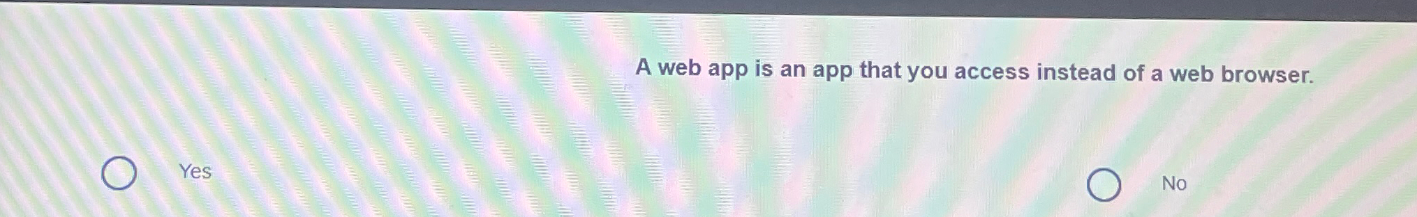 Solved A web app is an app that you access instead of a web | Chegg.com