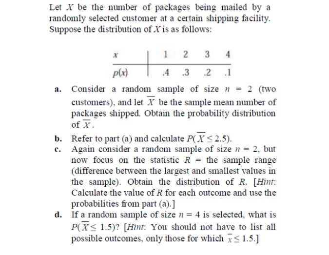 Solved Let X be the number of packages being mailed by a | Chegg.com