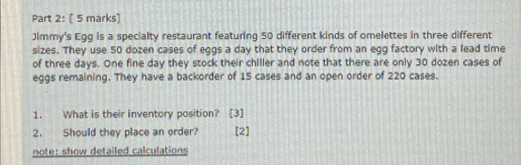 Solved Part 2: [5 marks] Jimmy's Egg is a specialty | Chegg.com