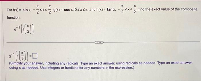 Solved For f(x)=sinx,−2π≤x≤2π,g(x)=cosx,0≤x≤π, and | Chegg.com