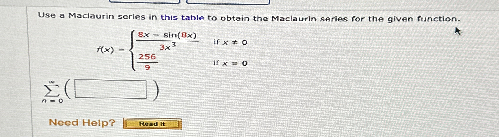Solved by an EXPERT Use a Maclaurin series in this table to obtain the | Chegg.com