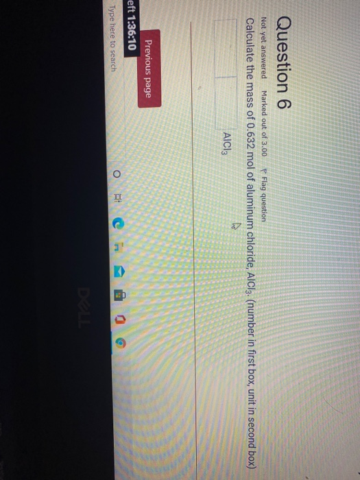 Solved Question 6 Not yet answered Marked out of 3.00 P Flag | Chegg.com